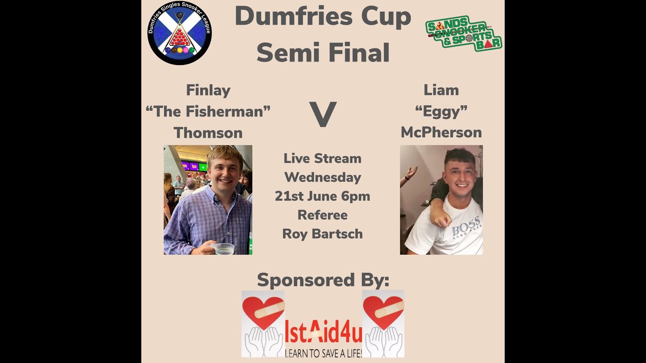 Finlay Thomson v Liam McPherson Dumfries Cup Semi Final Sponsored by ...