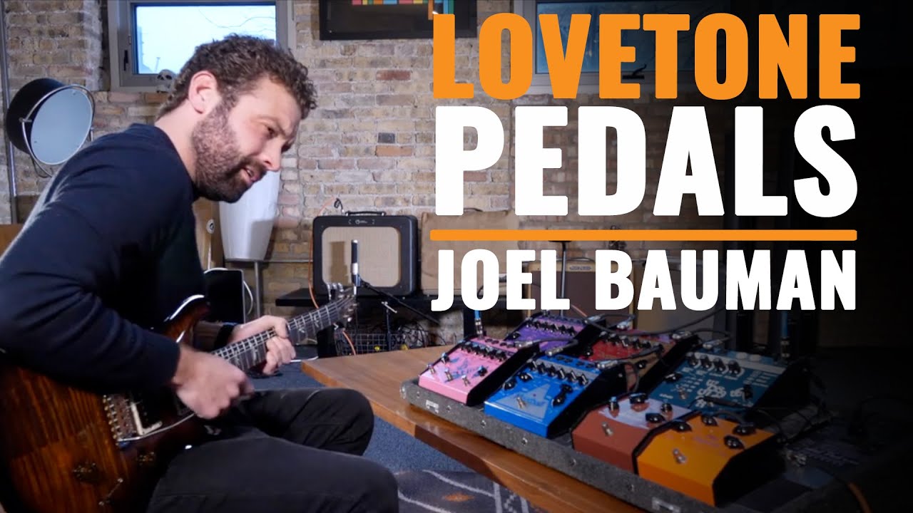 Lovetone Pedals | CME Vintage Gear Demo | Joel Bauman - YouTube