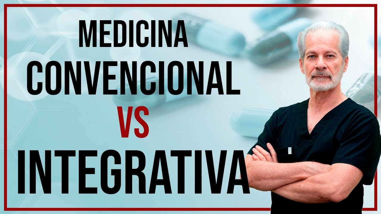 La evolución de la medicina: de convencional a INTEGRATIVA - Dr. O ...