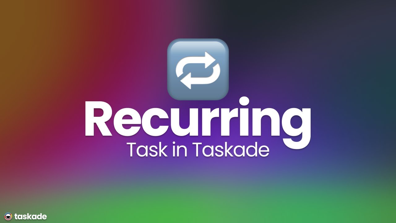 How To Create Recurring Tasks In Taskade YouTube How To Create Recurring Tasks In Taskade YouTube