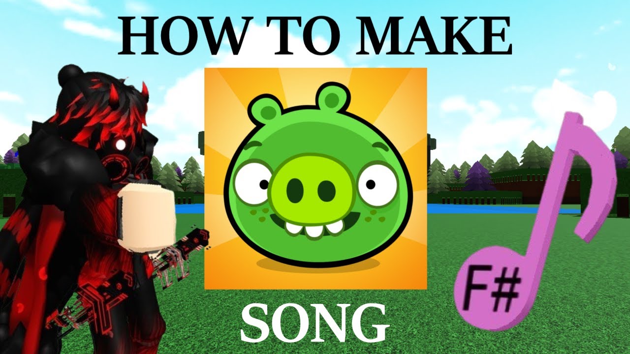 How to make Bad Piggies Theme Song in Build a Boat for Treasure ROBLOX ...
