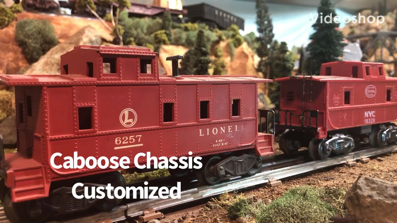 Custom Builds on Caboose chassis for Lionel & Marx caboose - YouTube
