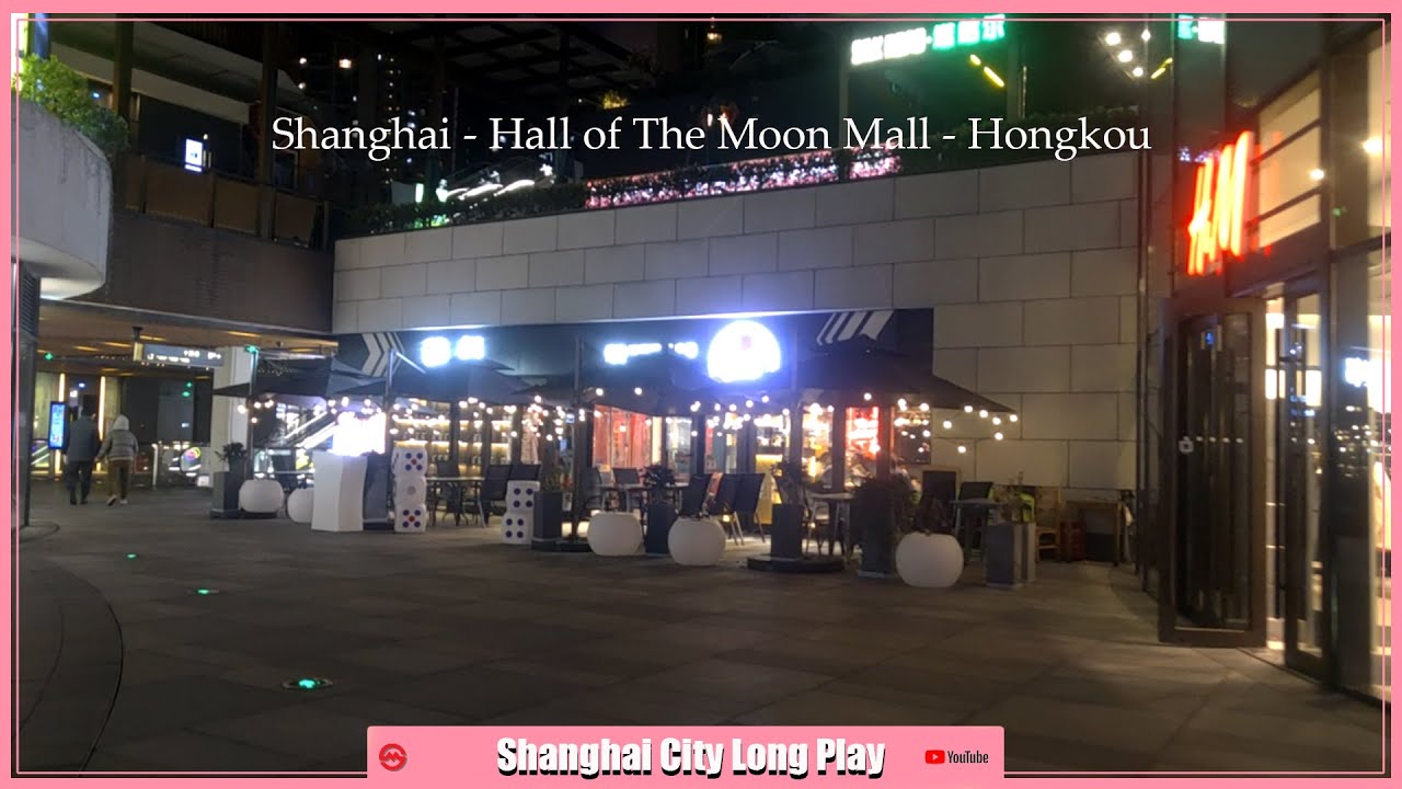 Shanghai Hall of The Moon Mall Hongkou - YouTube