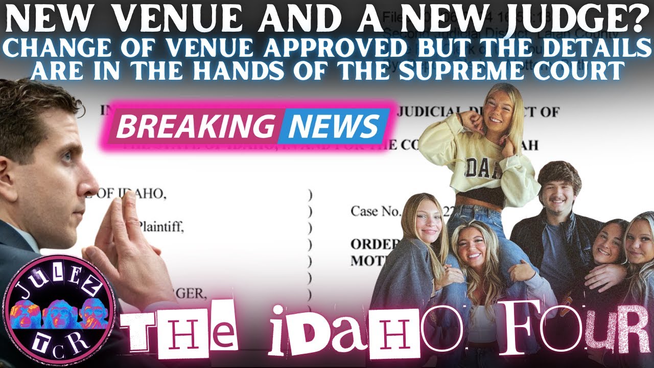 🤯KOHBERGER CHANGE OF VENUE GRANTED🤯 Supreme Court to Decide on NEW ...