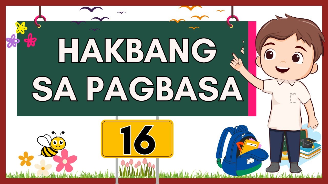 HAKBANG Sa PAGBASA Sa FILIPINO -- Aralin 16 -- Phonics - Matutong ...