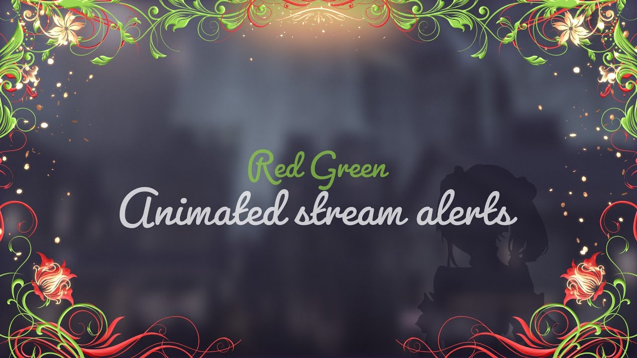 Red Green Floral Animated Stream Alerts – Full Screen Alerts for Twitch ...