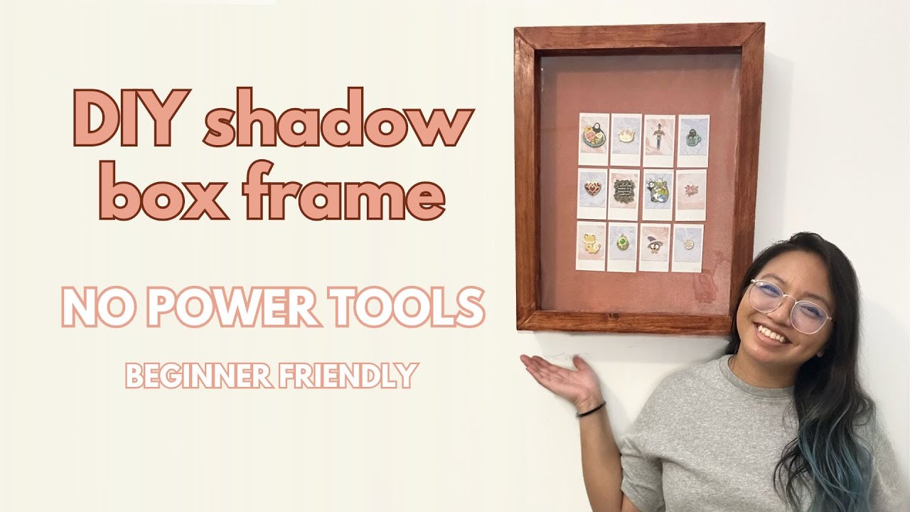 How to make a shadow box with NO POWER TOOLS | NO POWER TOOLS & NOTHING ...