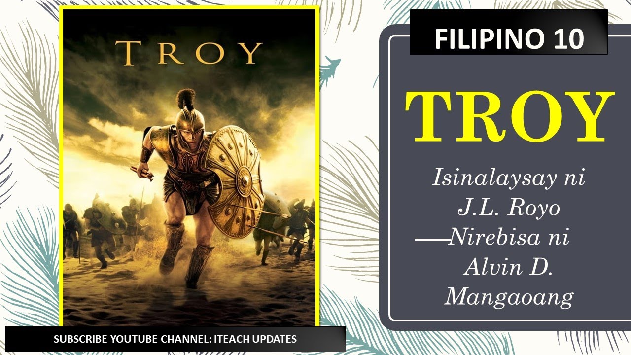 TROY Isinalaysay ni J.L. Royo Nirebisa ni Alvin D. Mangaoang Mitolohiya ...