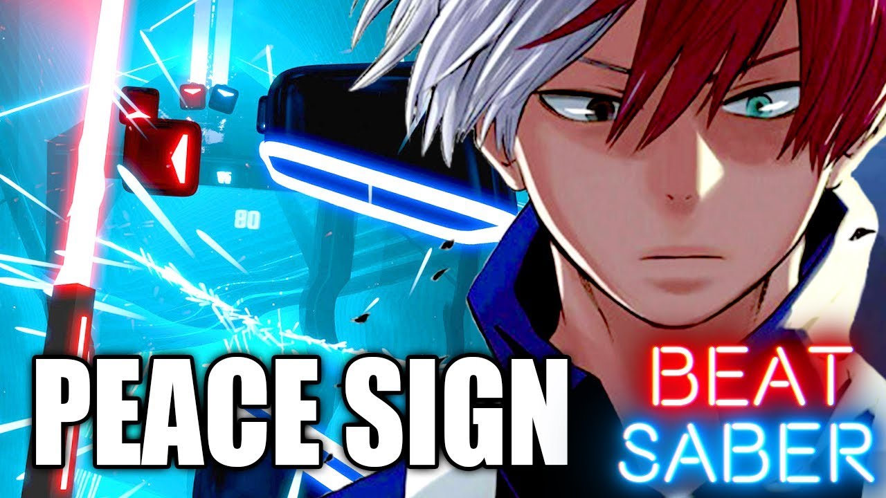 Beat Saber | Peace Sign - My Hero Academia OP 2 (Custom Song) FC - YouTube