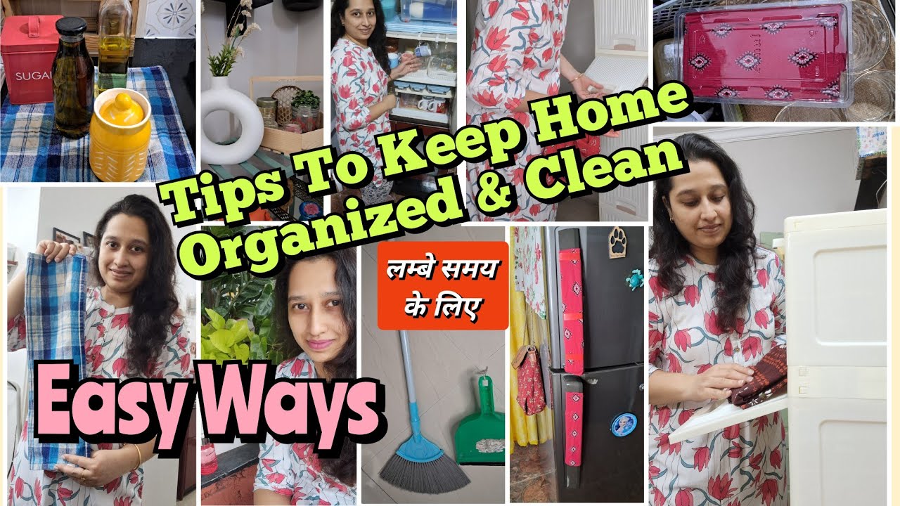 11 Easy Ways To Keep Home Organized & Clean For Longer|Decluttering ...