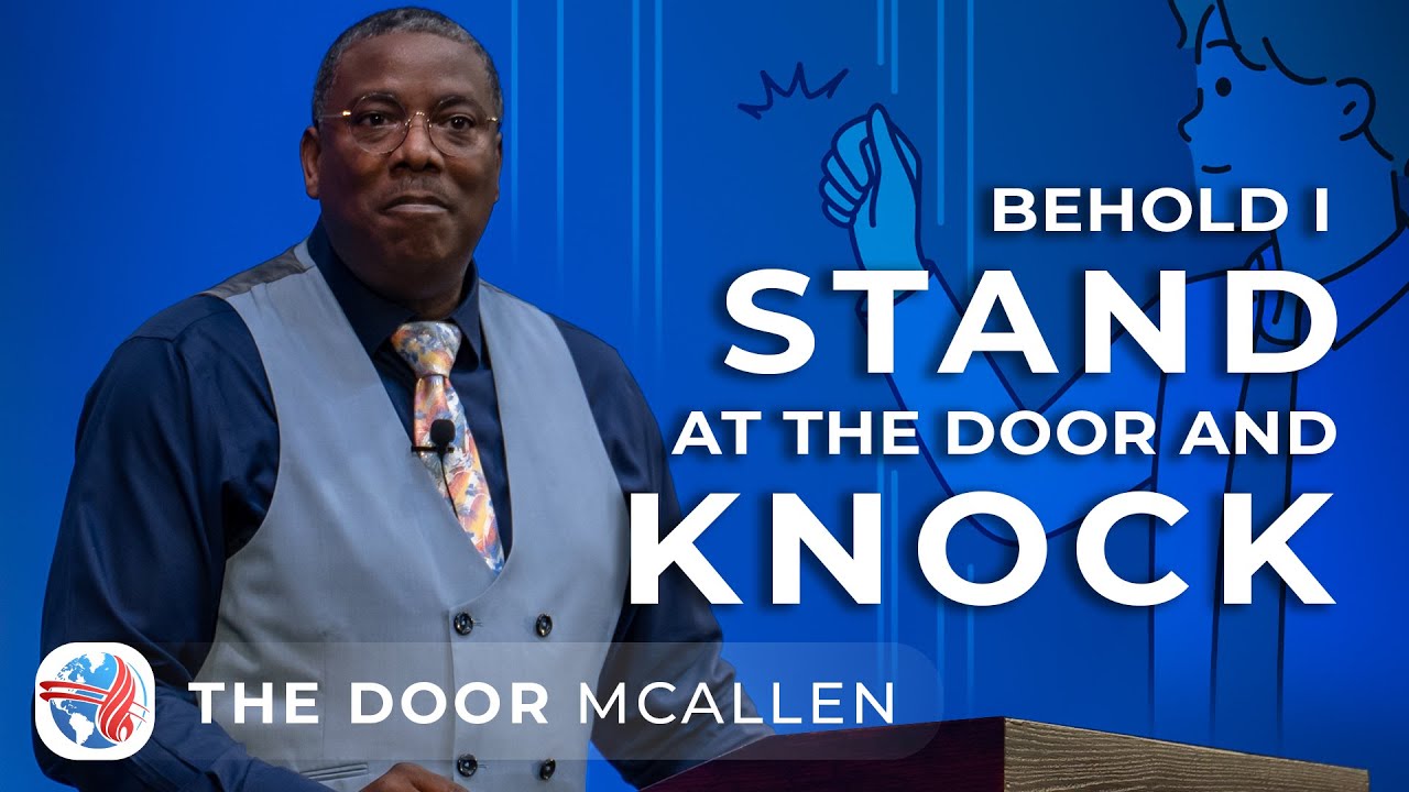 Behold I Stand At The Door And Knock | Ptr. Stacey Dillard | September ...