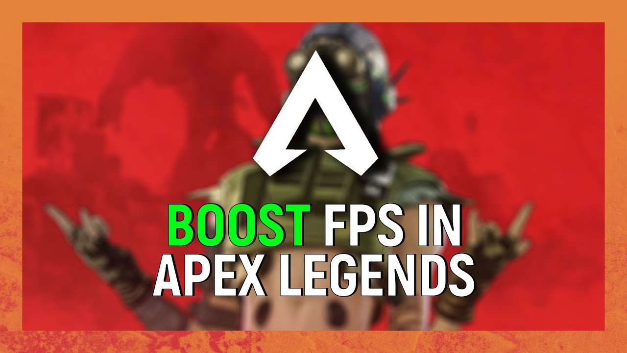 Apex Legends FPS BOOST | Apex Legends Ultimate FPS Increase Guide ...