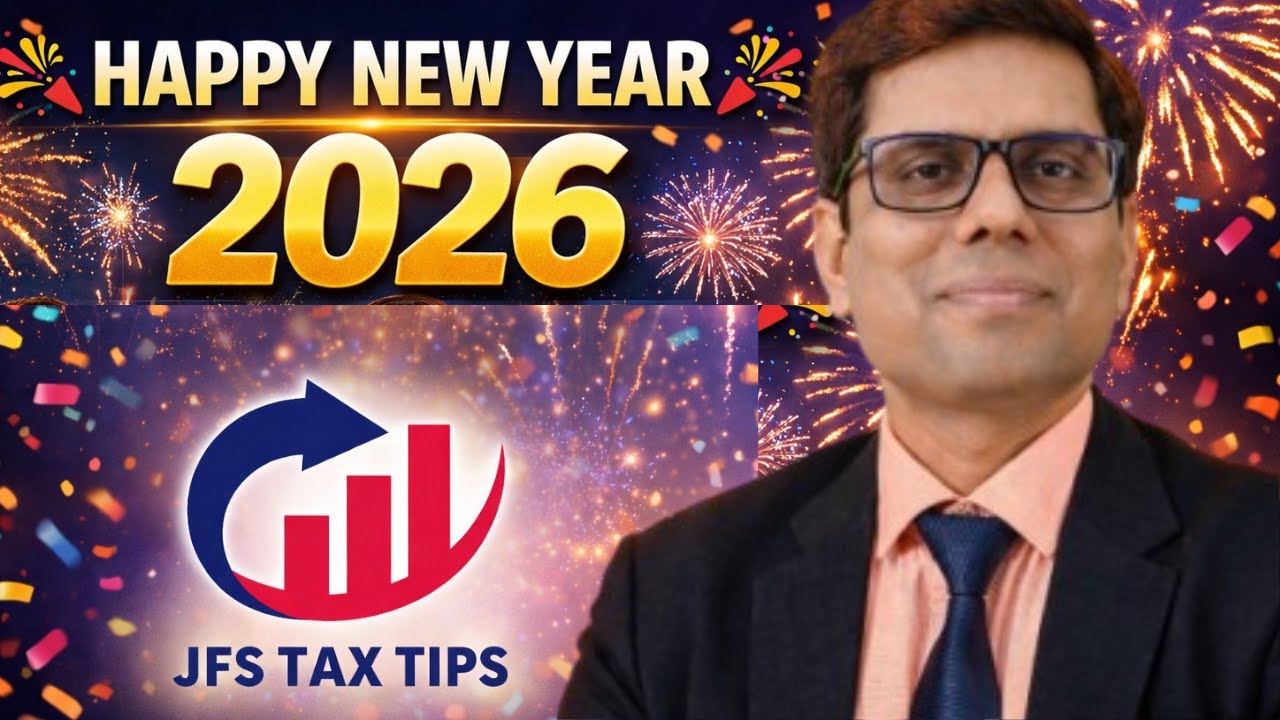 Happy New Year 2026 🎉 | JFS TAX TIPS की ओर से हार्दिक शुभकामनाएं - YouTube