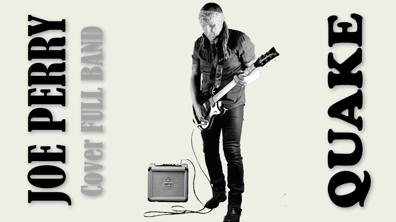 Joe Perry - QUAKE - cover by KAUSI (FULL BAND) - YouTube