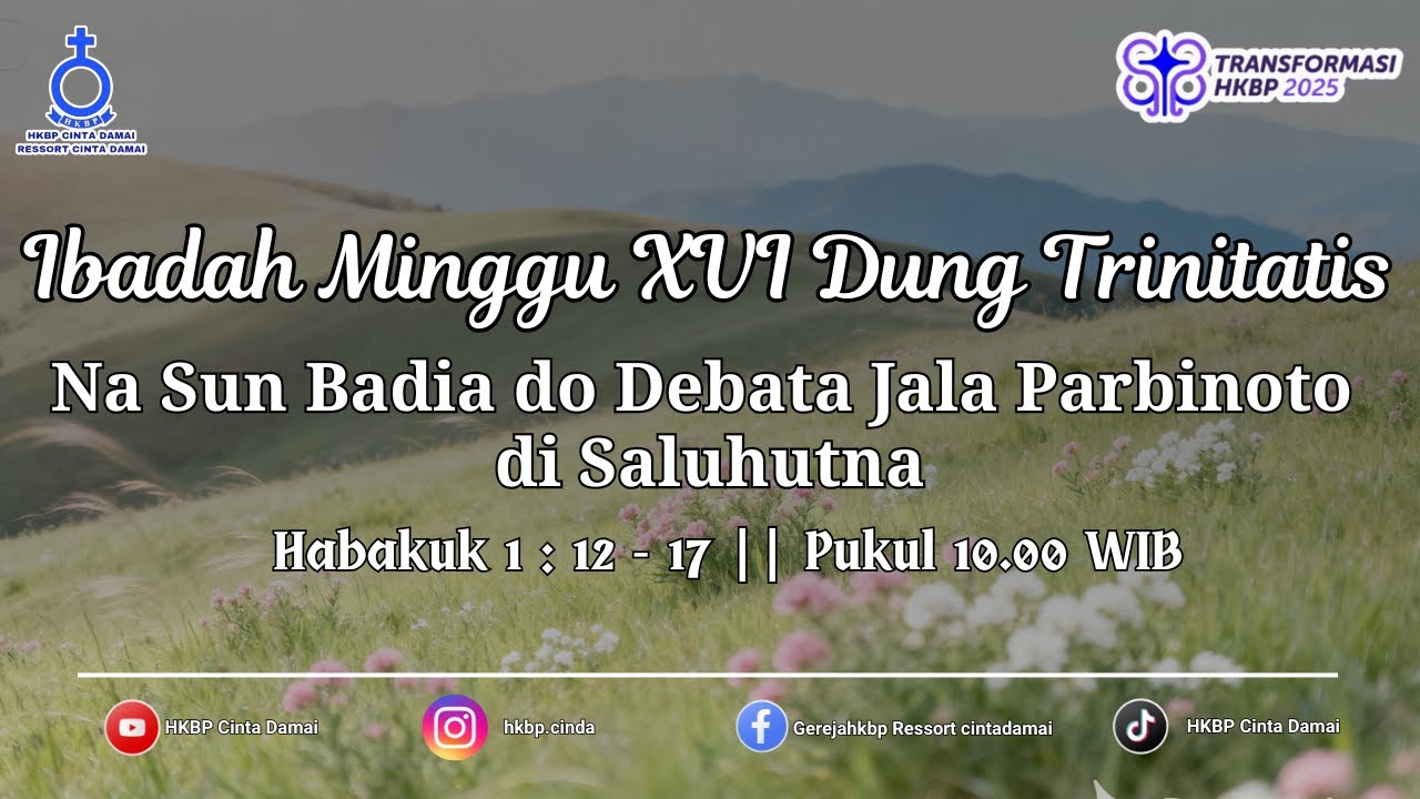 (LIVE🔴) Ibadah Minggu XVI Dung Trinitatis HKBP Cinta Damai (Bahasa ...