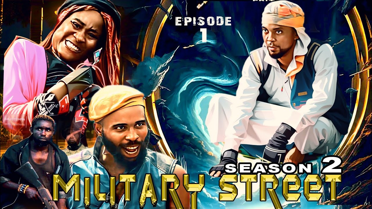 MILITARY STREET SEASON 2 EPISODE 1 - YouTube