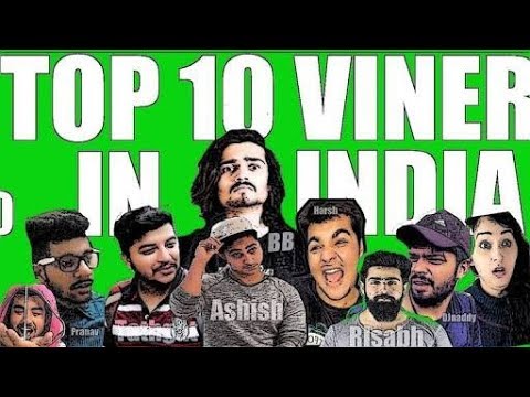 Top 10 most popular Viners Of India in 2018 - YouTube