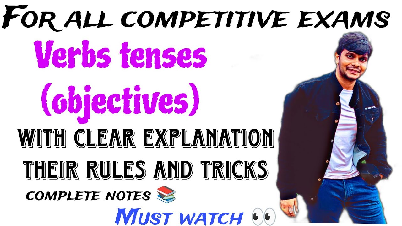 Verb(Tenses) objectives for all tenses explain their rules - YouTube