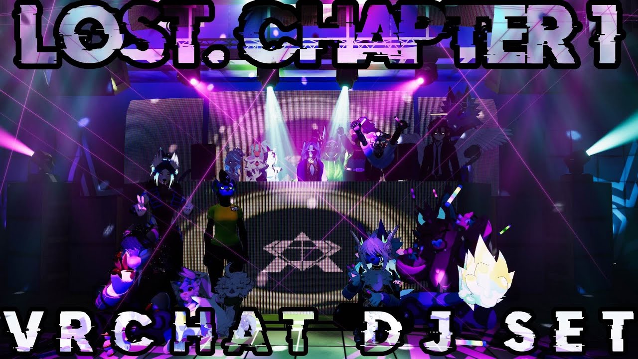 Lost. Chapter 1 - VRChat DJ Set - YouTube