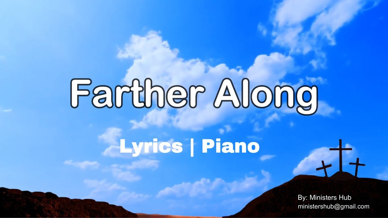 Farther Along | Hymn | Piano | Accompaniment - YouTube