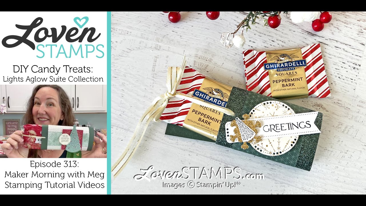 Ep 313, DIY Candy Wrap Slider Packets with Stampin' Up!®'s Lights Aglow ...