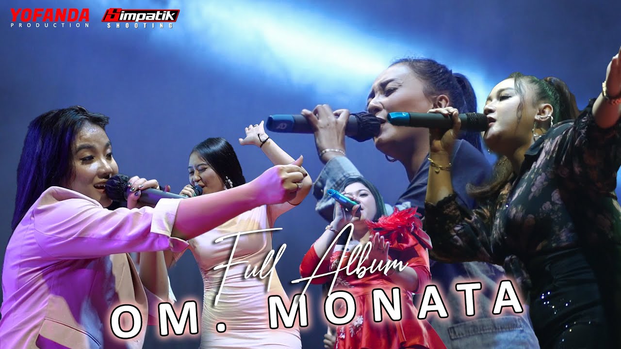 Full Album Om. Monata Live Jatirejo Mojokerto Vol.3 - YouTube