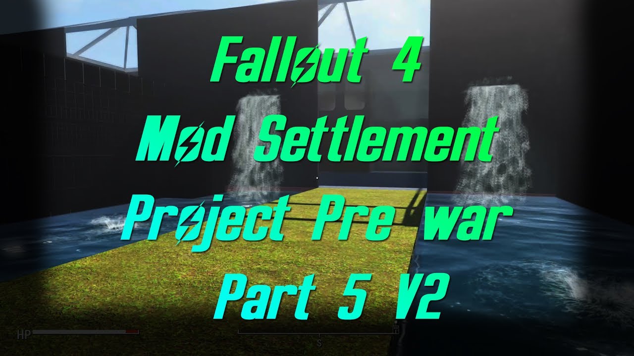 Fallout 4 Mod Settlement Project Pre war Part 5 V2 - YouTube