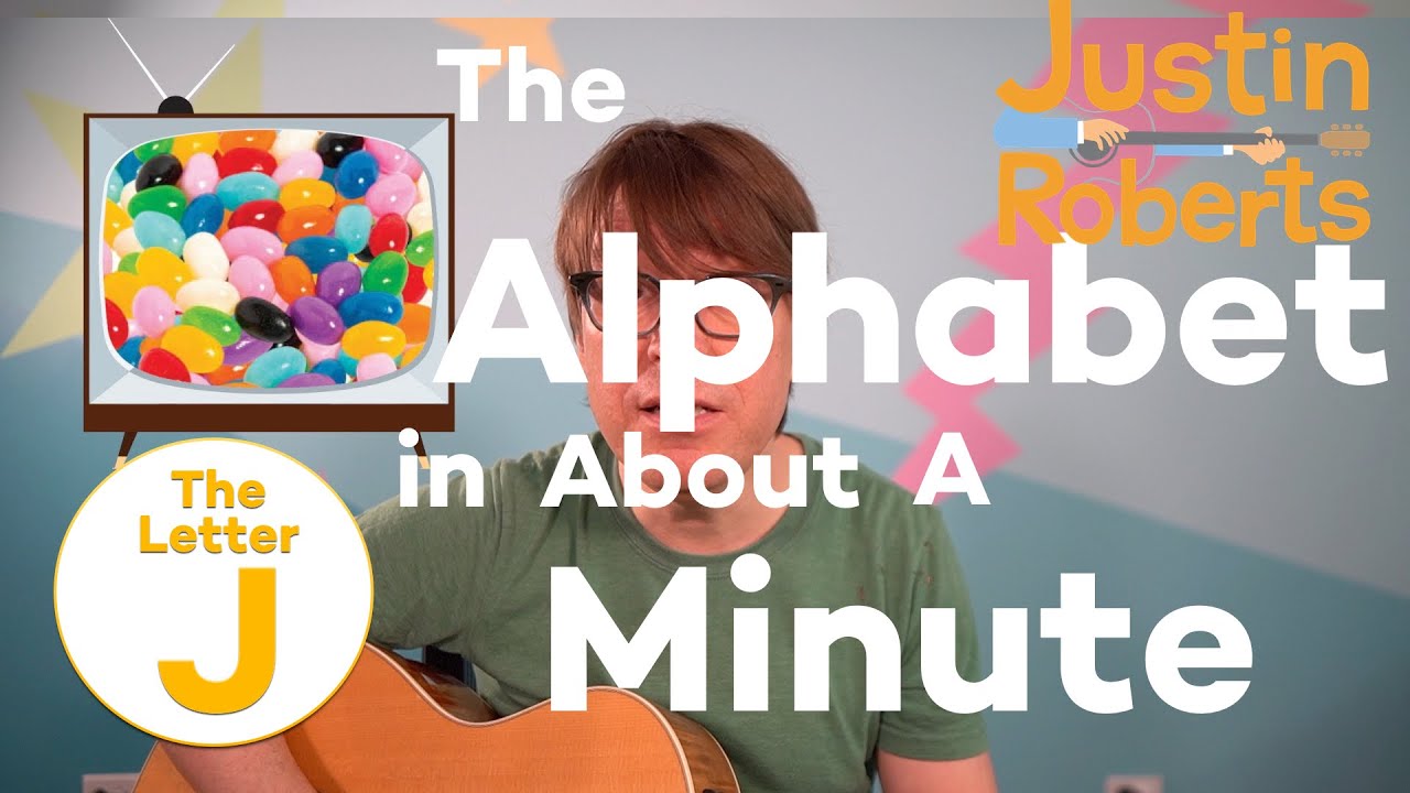 The Letter J | The Alphabet in About a Minute | Justin Roberts - YouTube