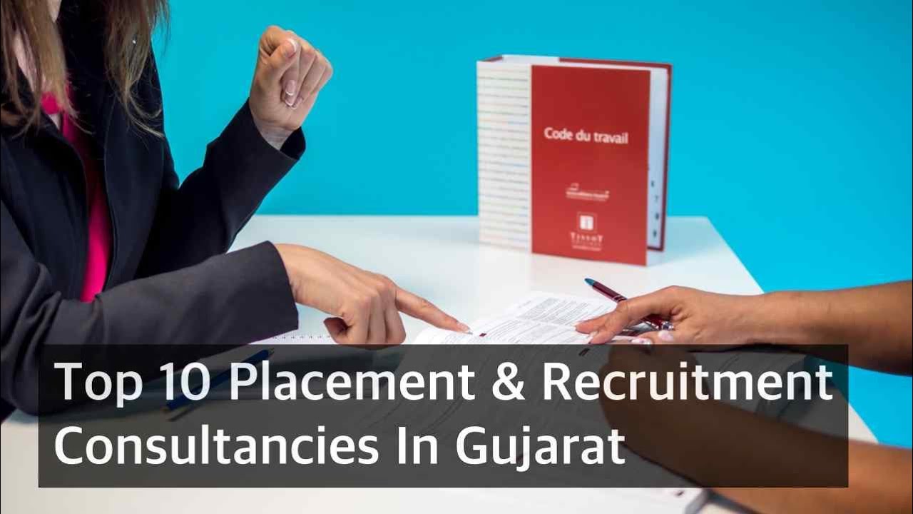 Top 10 JOB Placement & Recruitment Consultancies In Gujarat ...