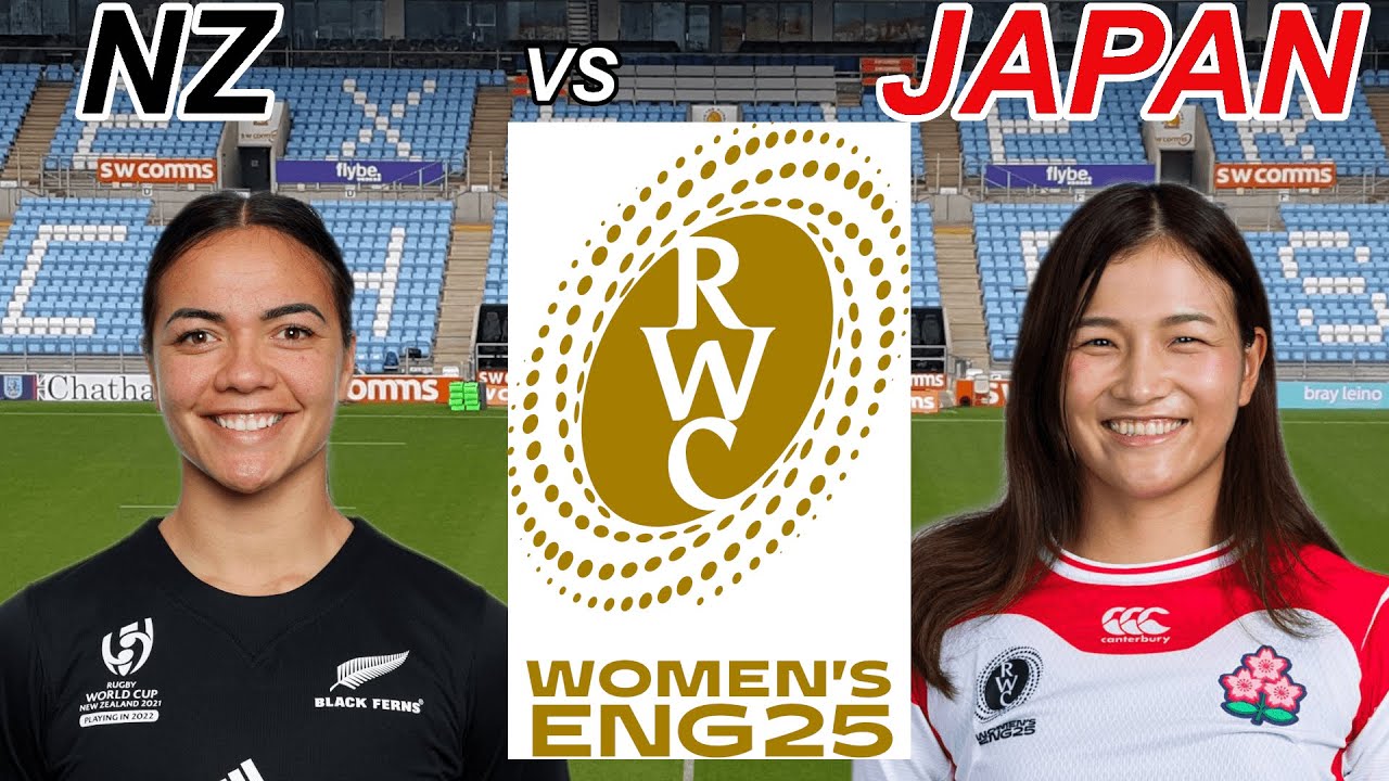 NEW ZEALAND vs JAPAN Women’s Rugby World Cup 2025 Live Commentary - YouTube