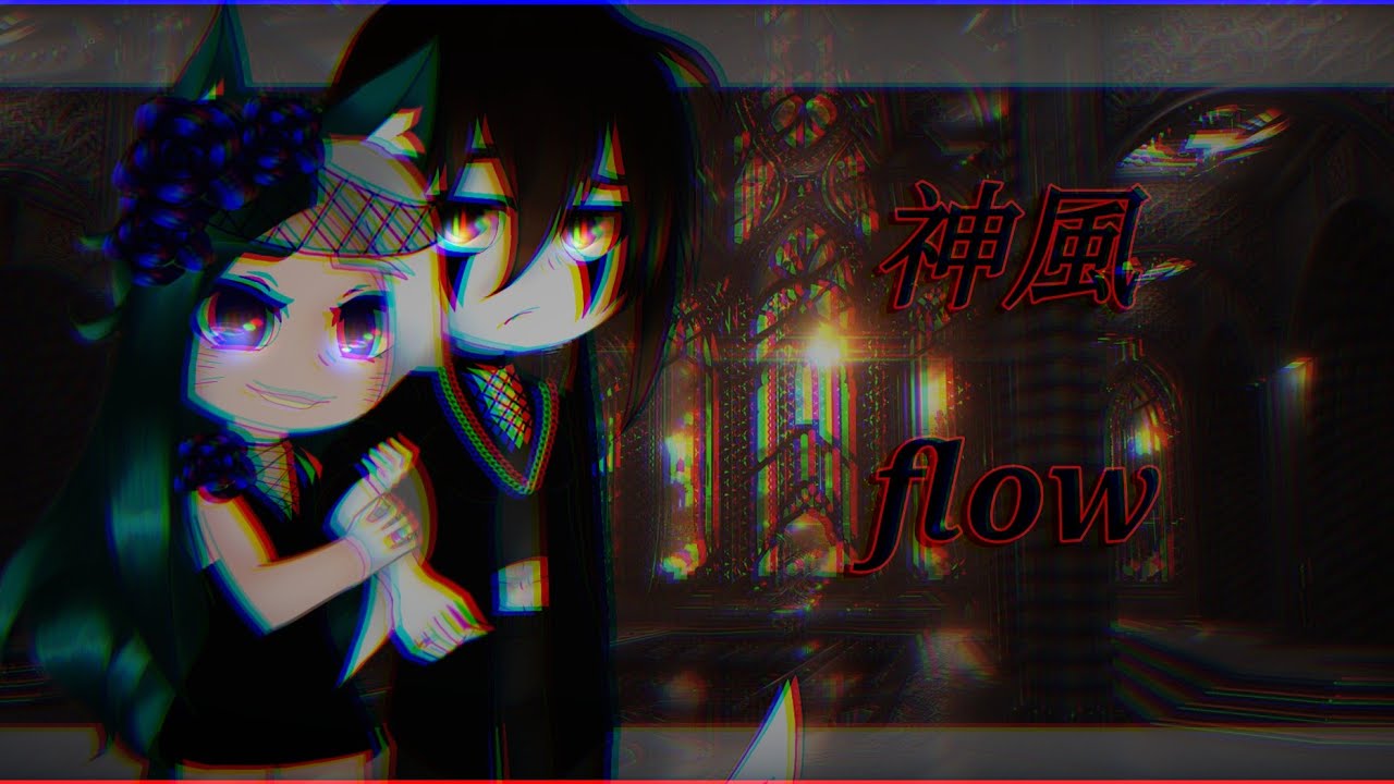 ☠Клип《神風 flow》Gacha Club☠ - YouTube