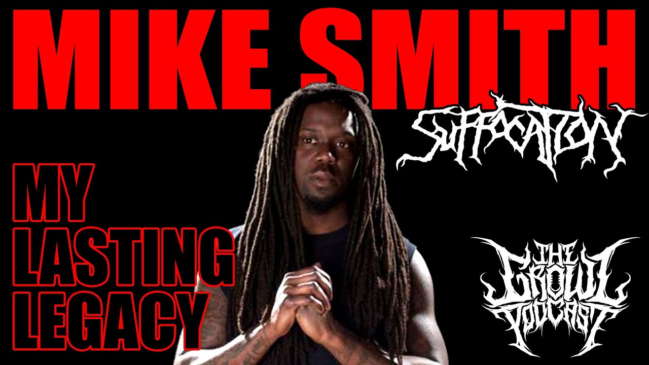 My Lasting Legacy - Mike Smith of Suffocation - YouTube