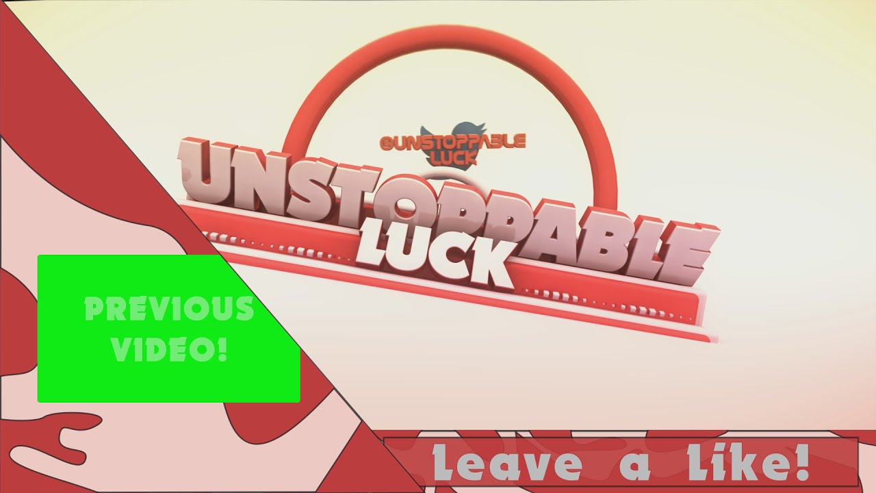 UnstoppableLuck's Outro UPDATED VERSION By Vinnie W. - YouTube