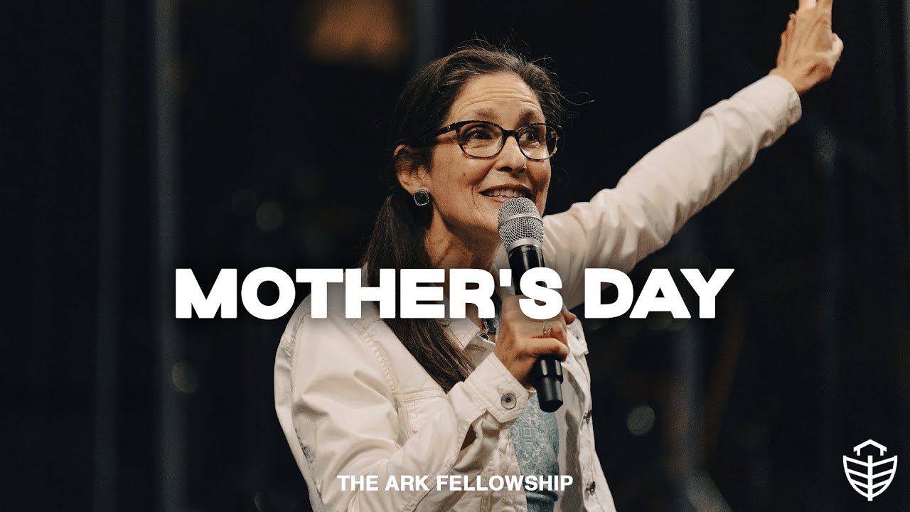 Ark Fellowship Mother's Day | Diane Nichols - YouTube