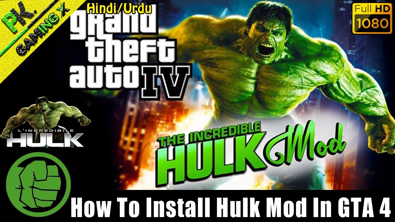 How to install Hulk Mod in GTA 4 || GTA IV HULK Mod With Power's || The ...