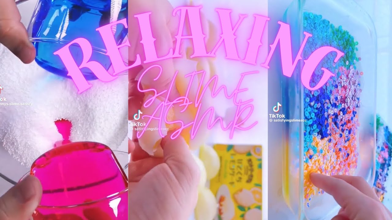 Best Relaxing Slime ASMR Sounds Compilation: TikTok's Best - YouTube