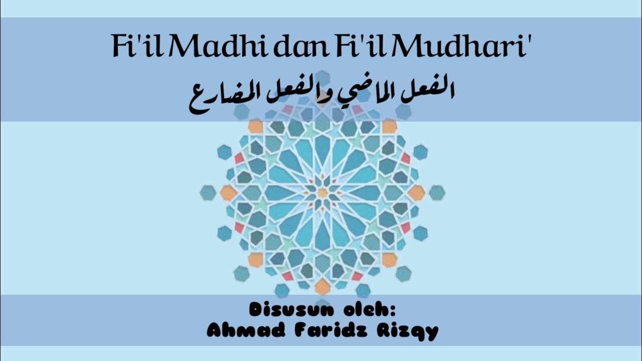 Belajar Mudah Bahasa Arab || Fi'il Madhi dan Fi'il Mudhari - YouTube