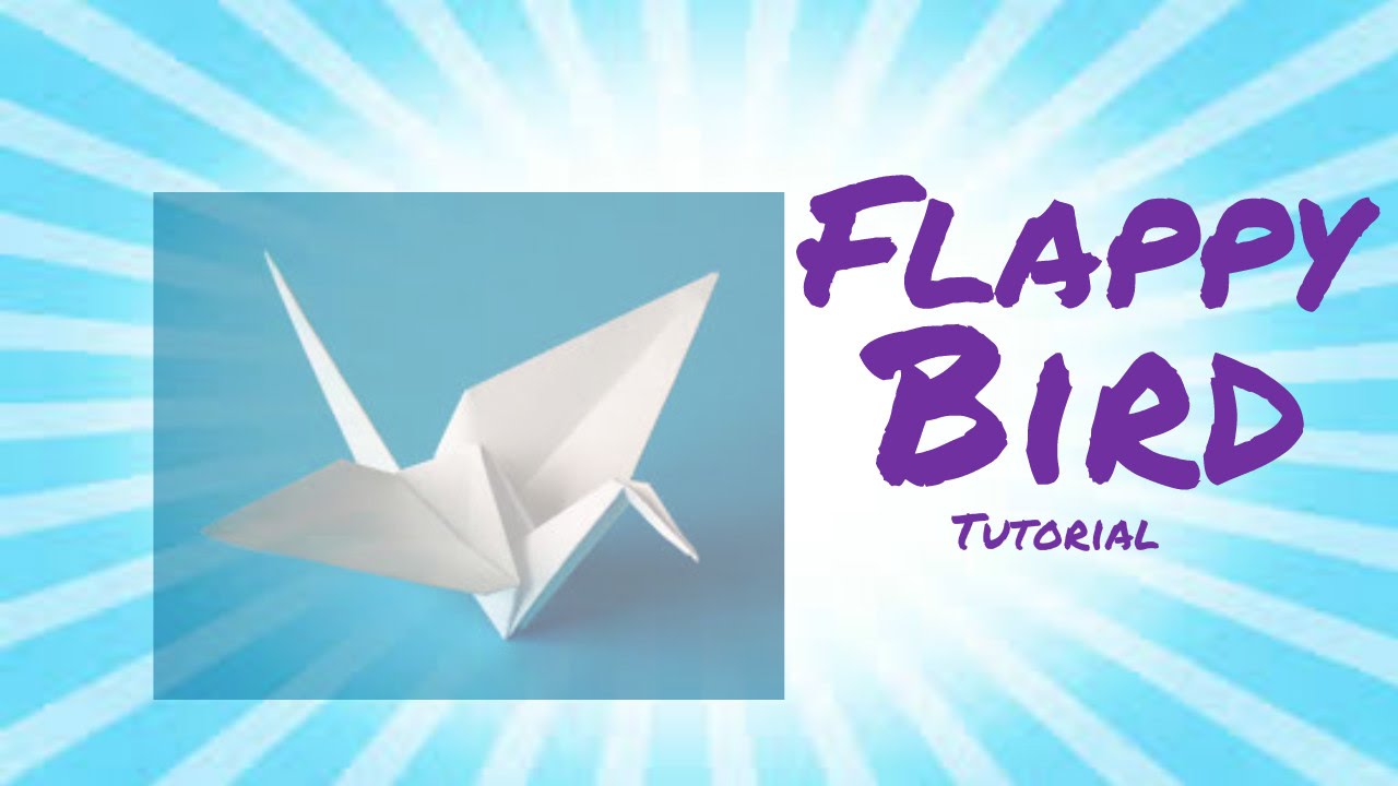 Origami Flappy Bird (Tutorial) - YouTube