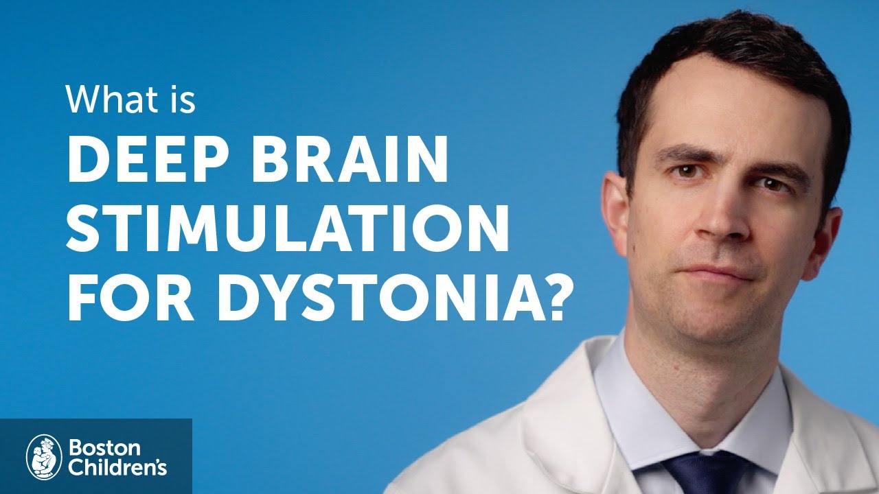 What is deep brain stimulation for dystonia? | Boston Children's ...