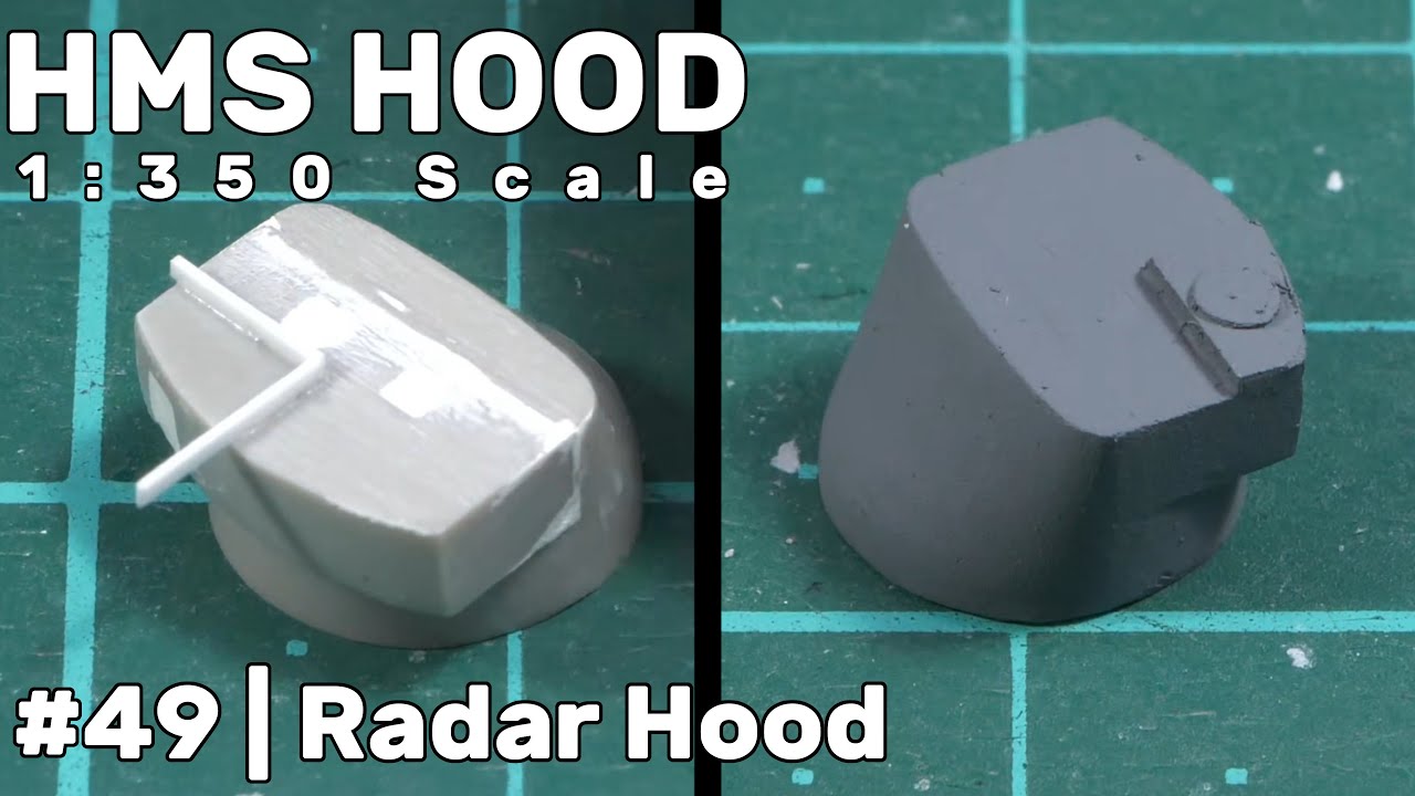 1:350 HMS Hood: Part 49 - Radar Hood - YouTube