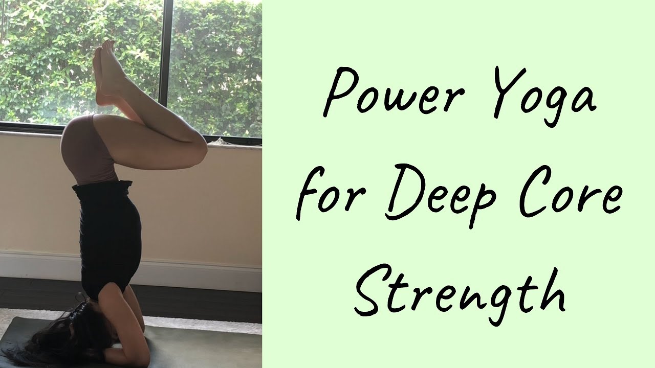 Power Yoga for Deep Core Strength - YouTube