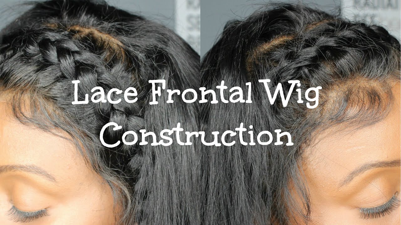 Lace Frontal Wig Construction - YouTube