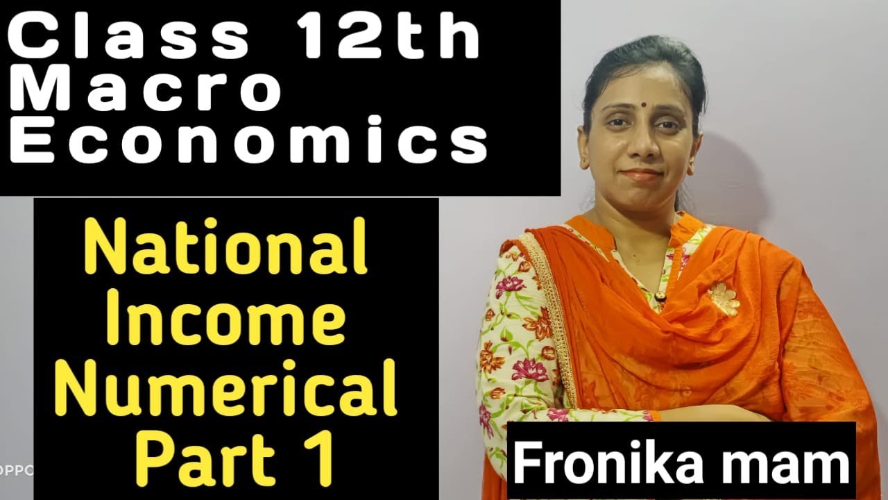 CLASS 12TH MACRO ECONOMICS || CHAPTER NO.1 || NATIONAL INCOME ...