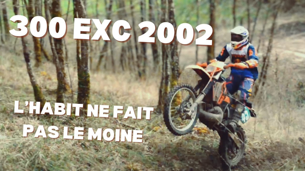 KTM 300 EXC 2002 : Toujours Performante ? - YouTube