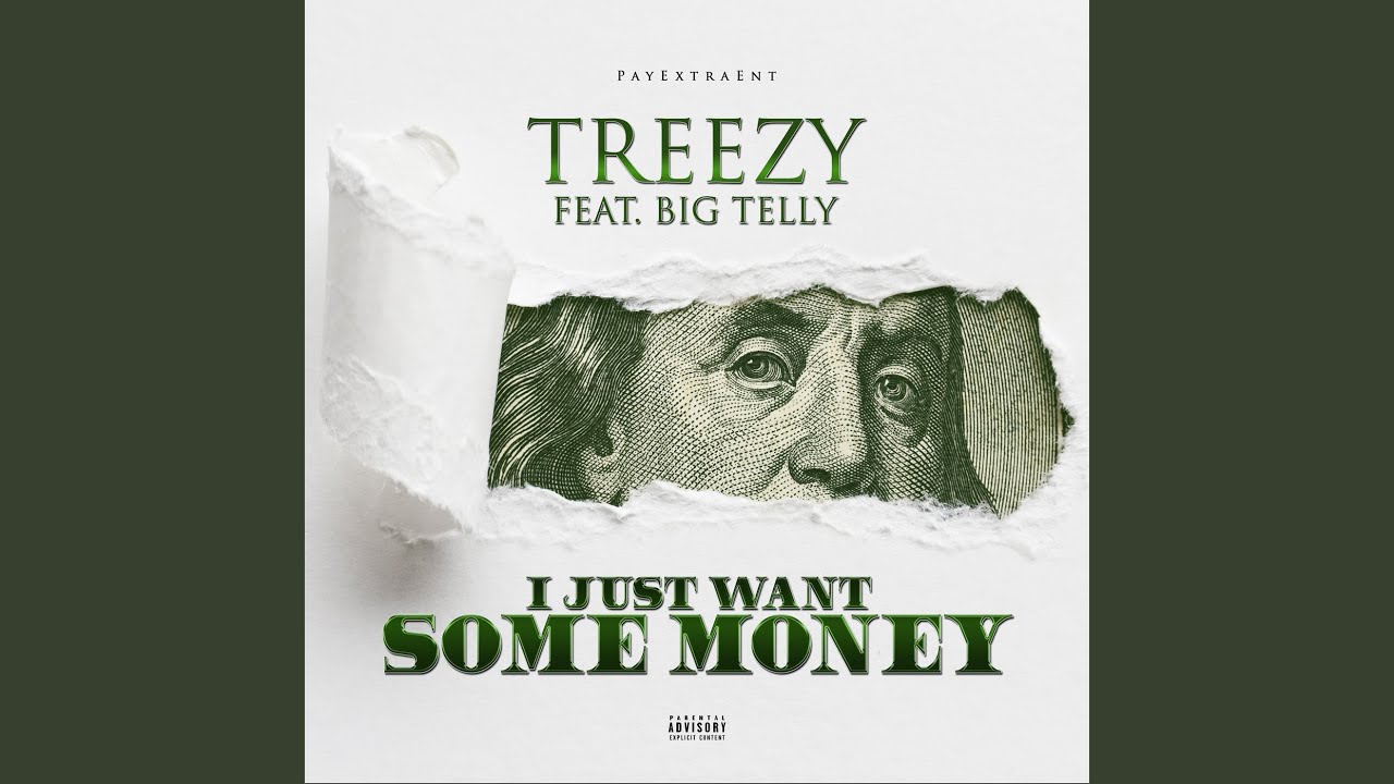 I Just Want Some Money - YouTube
