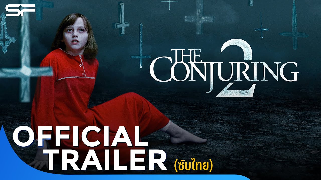 The Conjuring 2 | Official Trailer 3 ตัวอย่าง ซับไทย - YouTube
