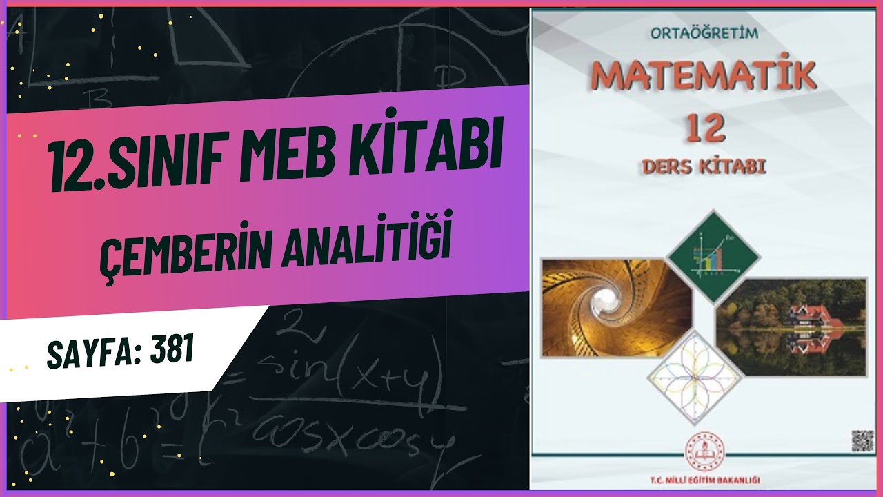 ÇEMBERİN ANALİTİĞİ KONU ANLATIMI | MEB 12.SINIF MATEMATİK KİTABI SYF ...