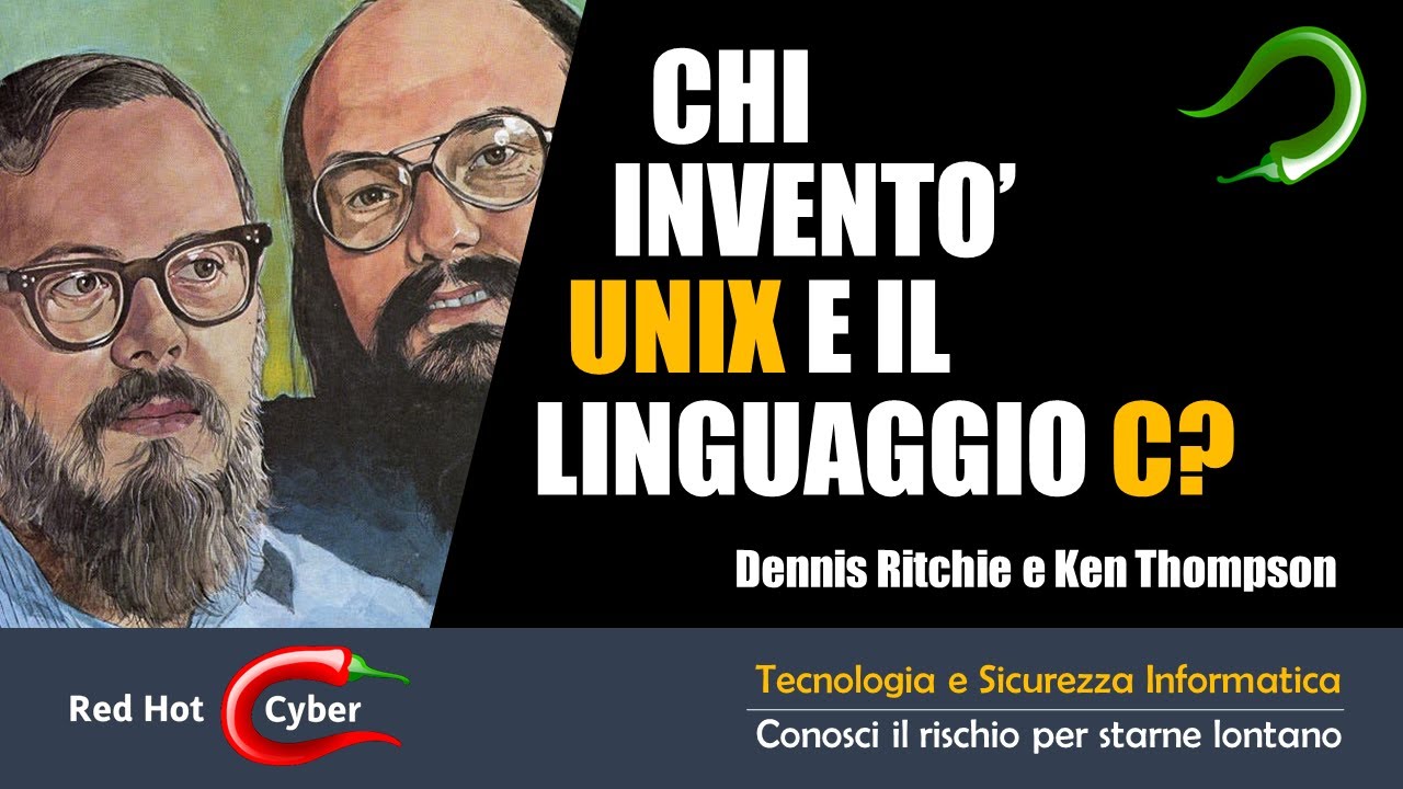 Gli inventori di UNIX e del linguaggio C - Dennis Ritchie & Ken ...