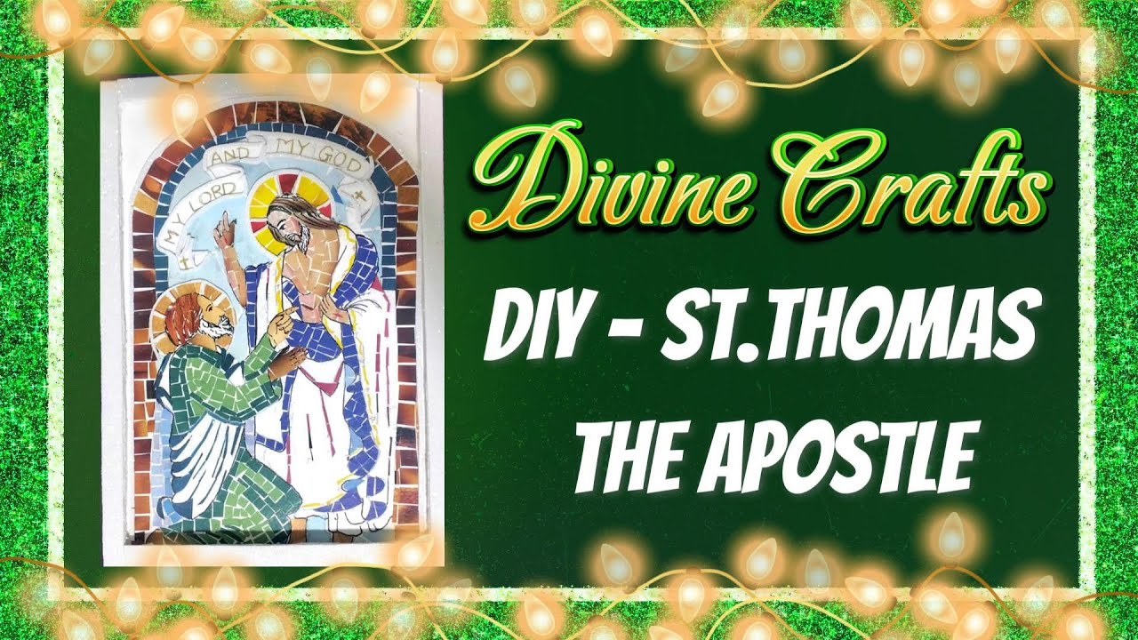 DIY | ST. THOMAS THE APOSTLE | DIVINE CRAFTS - YouTube