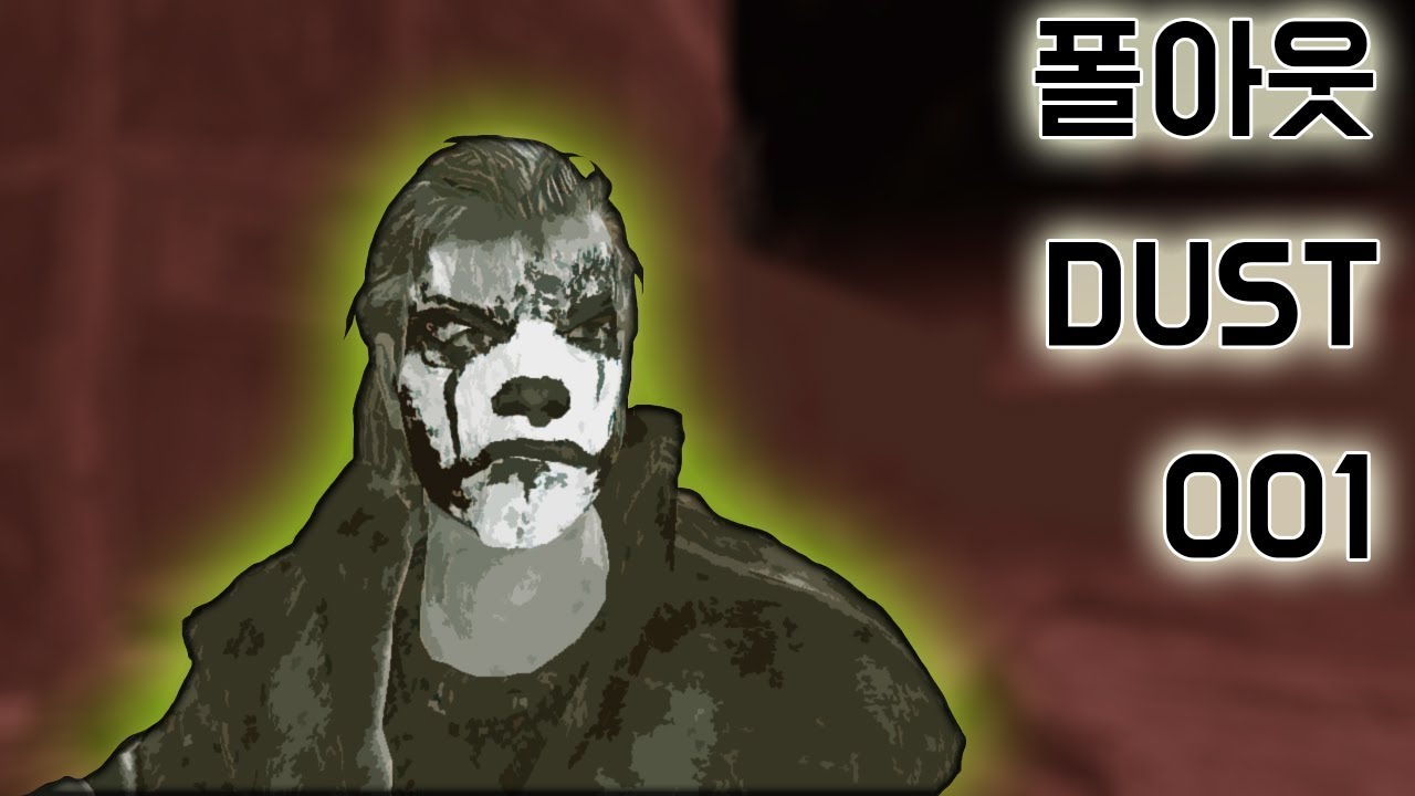 [001] 죽지 못해 사는 서바이벌 시뮬레이터!!! [폴아웃 DUST][Fallout DUST: Survival ...